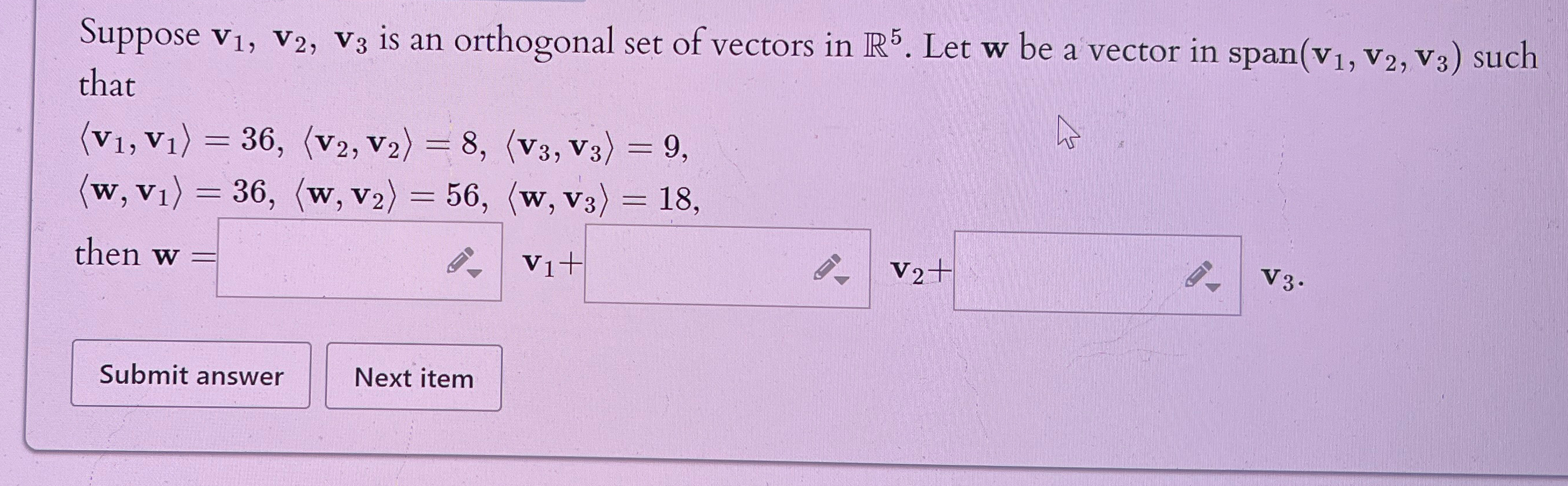 Solved Suppose V1 V2 V3 ﻿is An Orthogonal Set Of Vectors In
