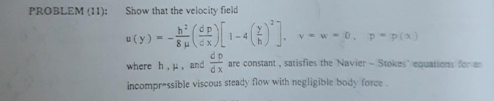 Solved viscous fluid Dynamics NAVIER-STOKES' EQATIONS | Chegg.com