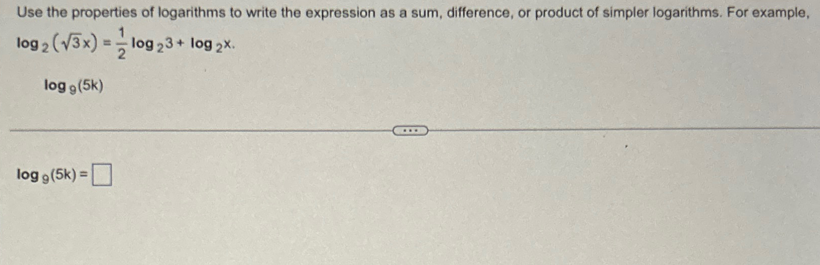 Solved Use the properties of logarithms to write the | Chegg.com