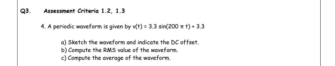 Solved 4. A periodic waveform is given by | Chegg.com