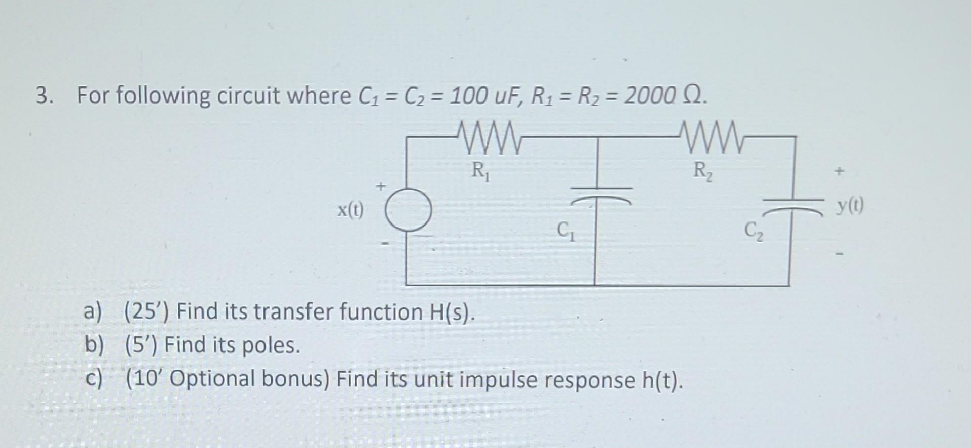 Solved 3. For following circuit where C1=C2=100 uF, | Chegg.com