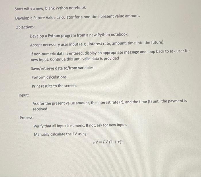 Solved Develop a Future Value calculator for a one-time | Chegg.com