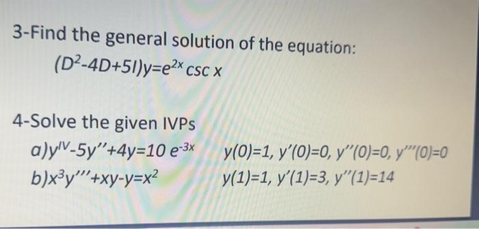 Solved 3-Find the general solution of the equation: | Chegg.com