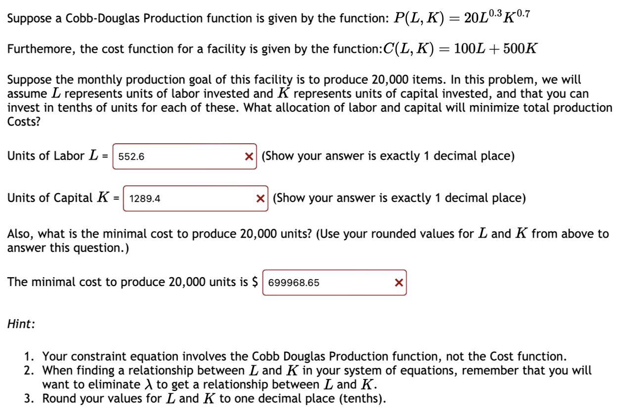 Solved Your constraint equation involves the Cobb Douglas | Chegg.com