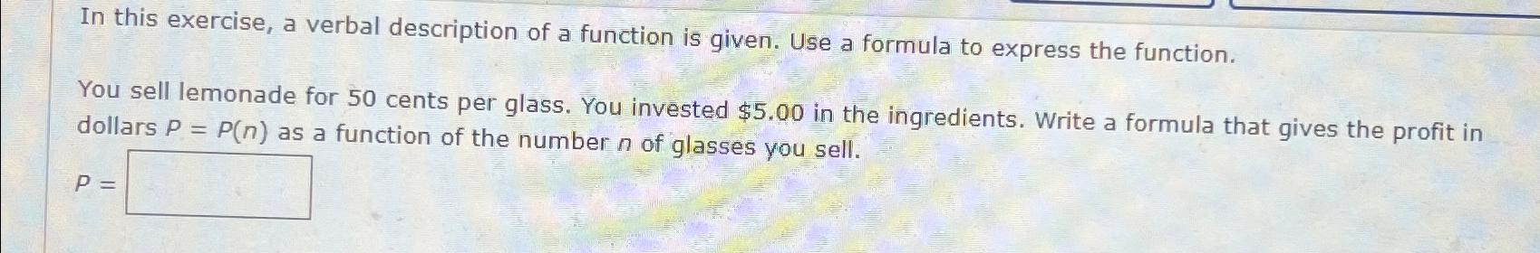 Solved In this exercise, a verbal description of a function | Chegg.com