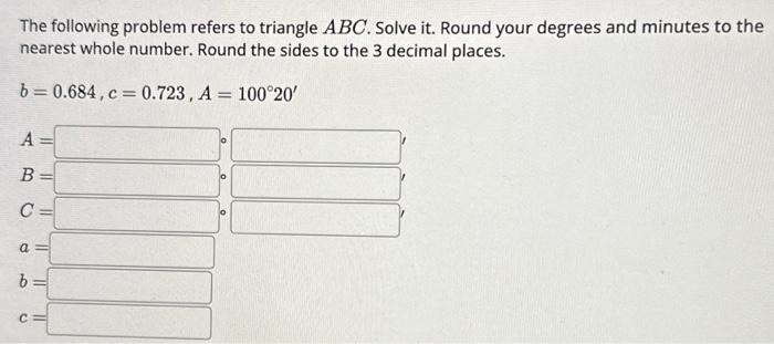Solved The following problem refers to triangle ABC. Solve | Chegg.com