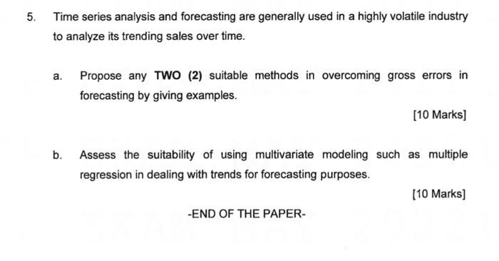 Solved 5 Time Series Analysis And Forecasting Are Generally