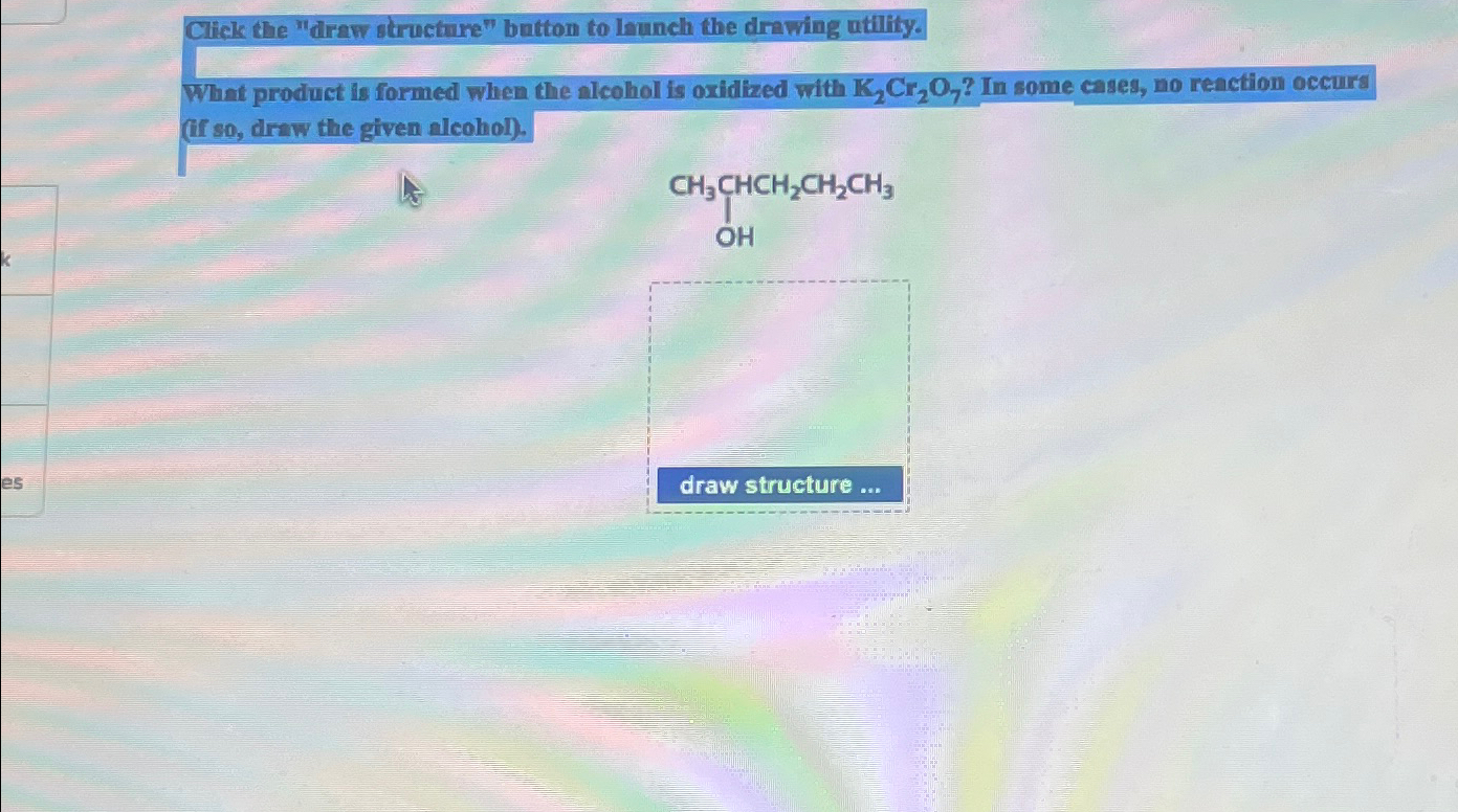 Solved Click the "draw structure" button to launch the | Chegg.com