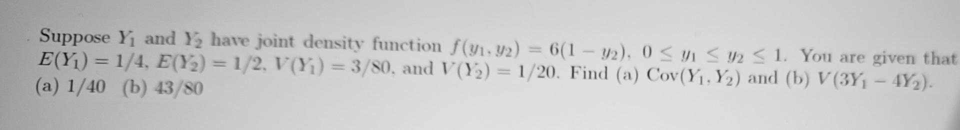 Solved Suppose Y1 and Y2 have joint density function | Chegg.com