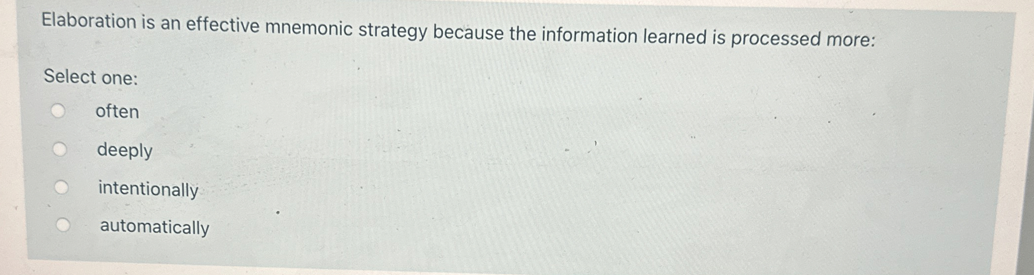 Solved Elaboration is an effective mnemonic strategy because | Chegg.com