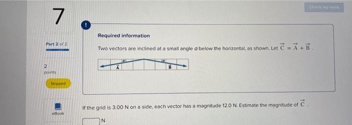 Solved Required information Two vectors are inclined at a | Chegg.com