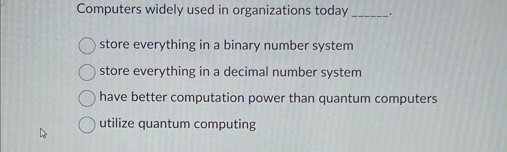 Solved Computers widely used in organizations todaystore | Chegg.com