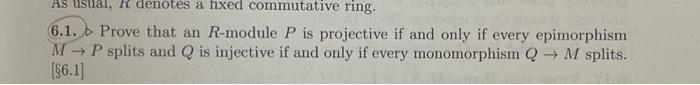 Solved 6.1. D Prove that an R-module P is projective if and | Chegg.com