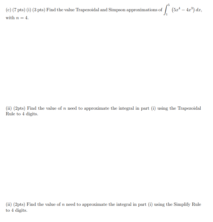 Solved (c) (7 ﻿pts) (i) (3 ﻿pts) ﻿Find the value Trapezoidal | Chegg.com