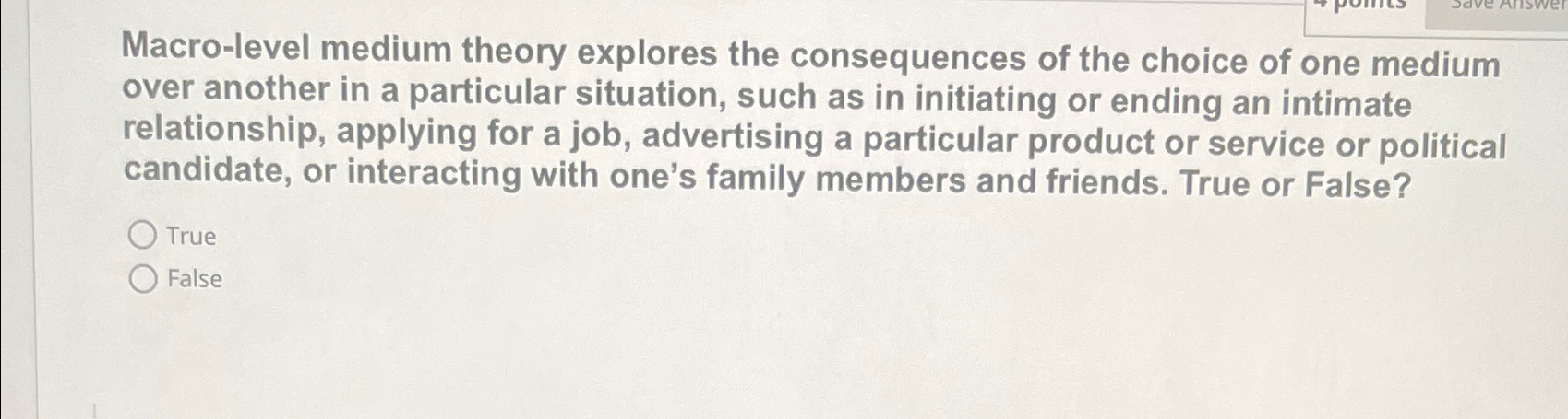 Solved Macro-level medium theory explores the consequences | Chegg.com