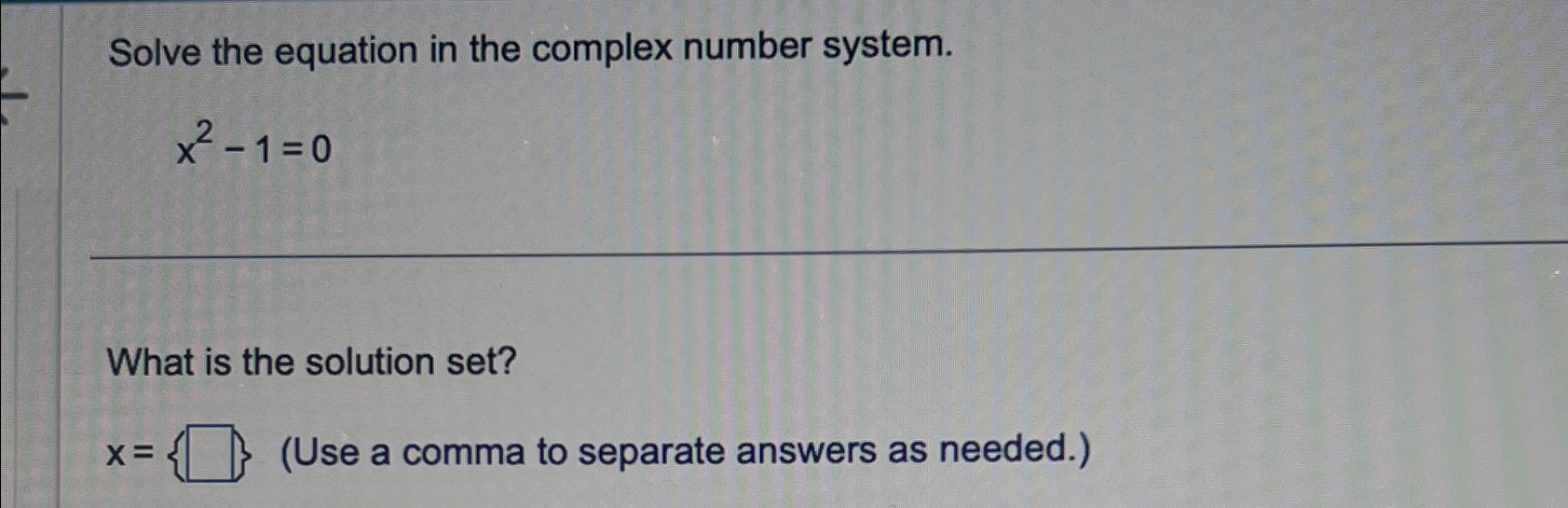Solved Solve the equation in the complex number | Chegg.com