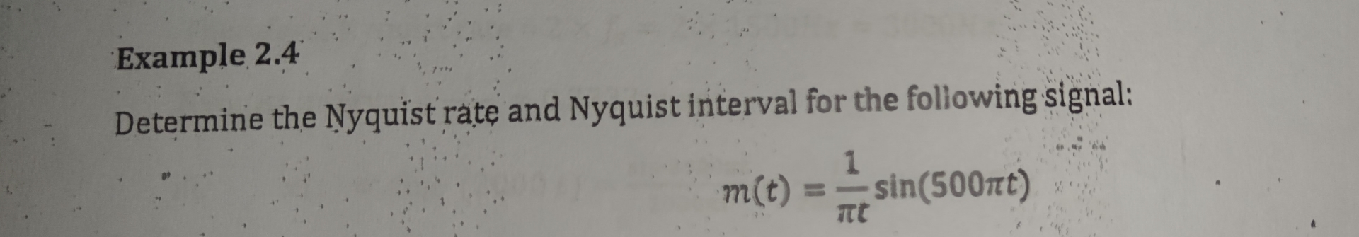 Solved Example 2.4Determine the Nyquist rate and Nyquist | Chegg.com