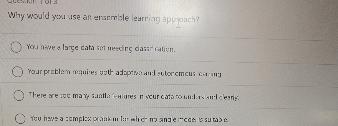 Solved Why would you use an ensemble learning approach?You | Chegg.com