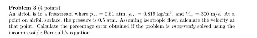 Solved Problem 3 (4 points) An airfoil is in a freestream | Chegg.com