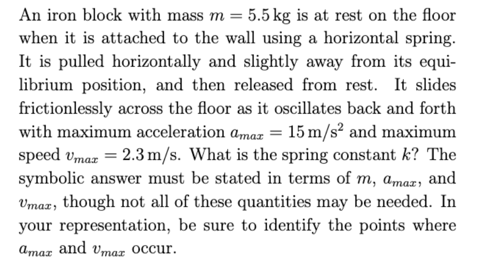 Solved An iron block with mass m=5.5kg ﻿is at rest on the | Chegg.com