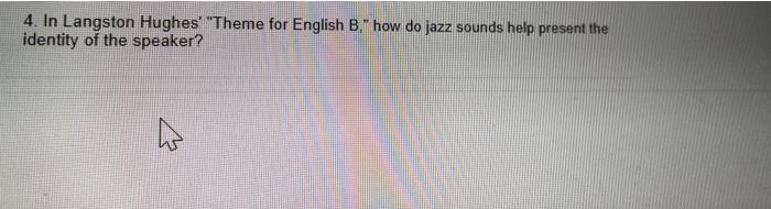 4. In Langston Hughes" "Theme for English B." how do | Chegg.com