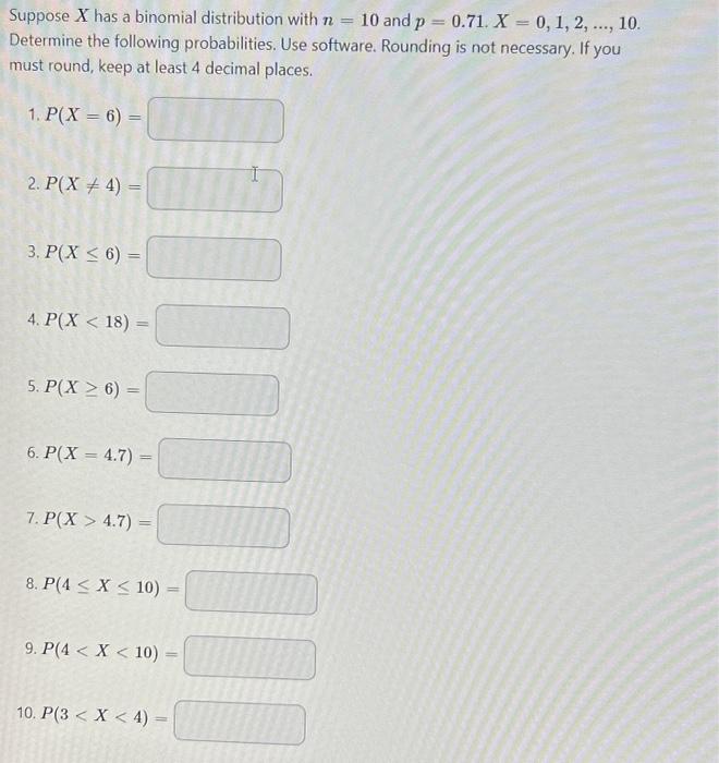 Solved Suppose X has a binomial distribution with n=10 and | Chegg.com