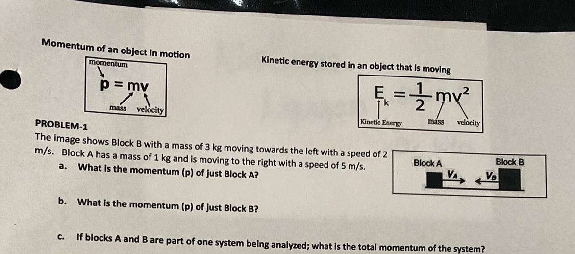 Solved Momentum of an obiert in - - - ﻿tionKinetic energy | Chegg.com