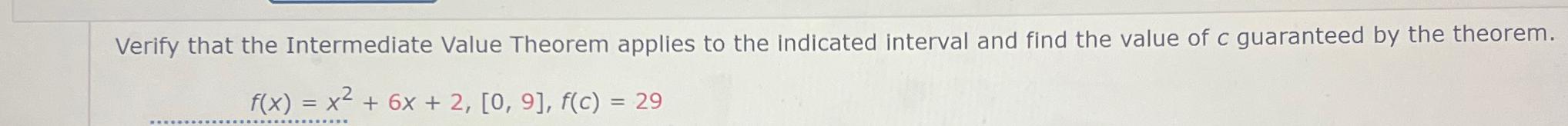 Solved Verify that the Intermediate Value Theorem applies to | Chegg.com