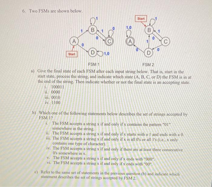 Solved 6 Two Fsms Are Shown Below A Give The Final State 