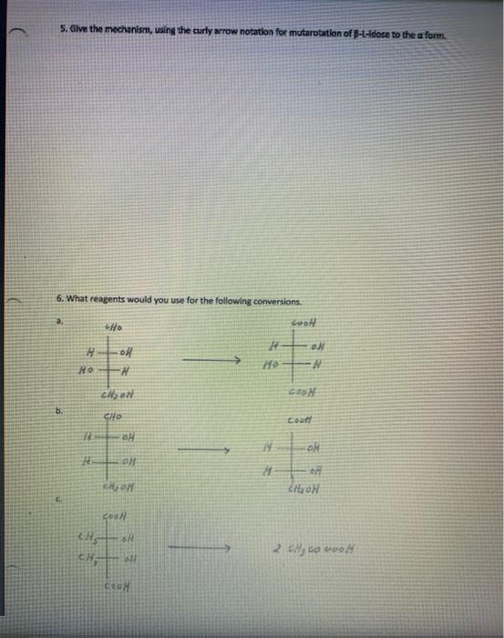 Solved 5. Give the mechanism, using the curly arrow notation | Chegg.com