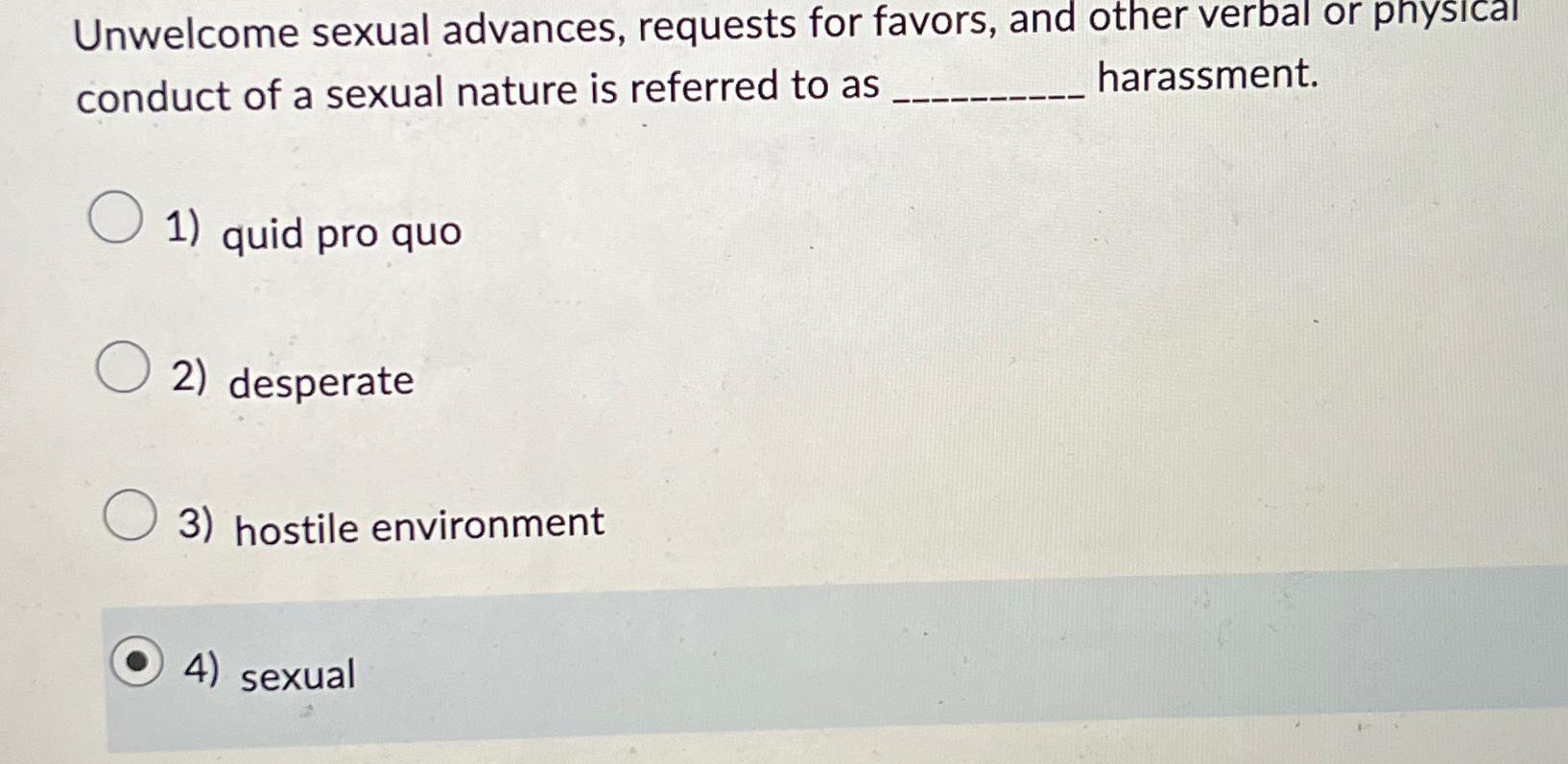 Solved Unwelcome sexual advances, requests for favors, and | Chegg.com