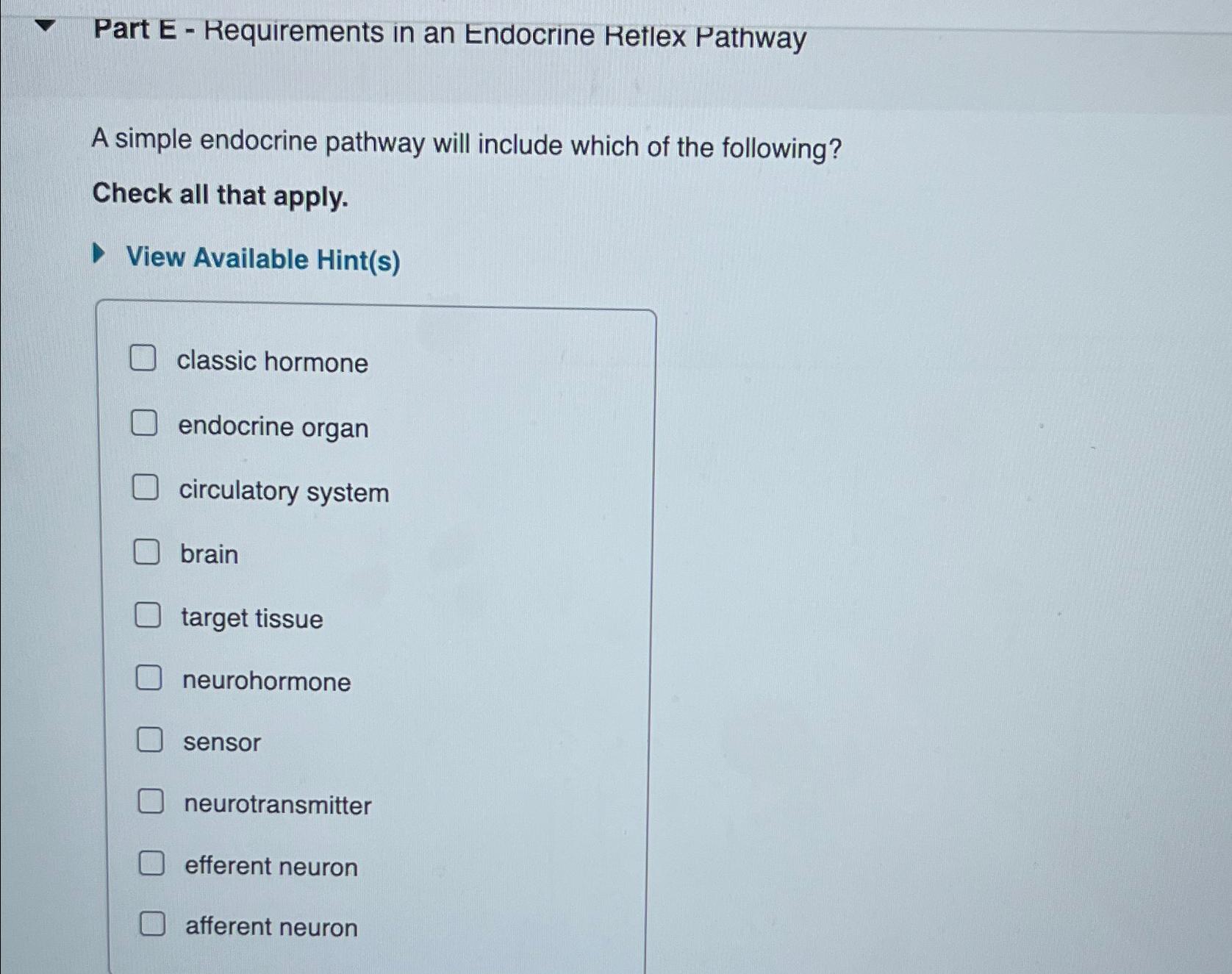 Solved Part E - ﻿Requirements in an Endocrine Retlex | Chegg.com