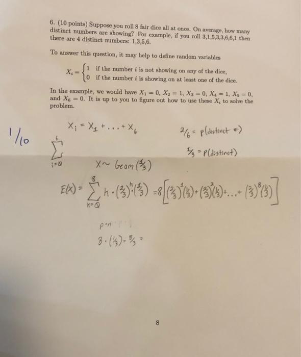 Solved 6. ( 10 points) Suppose you roll 8 fair dice all at | Chegg.com