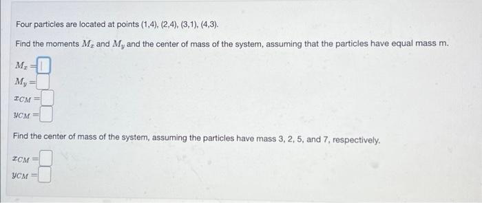 Solved Four particles are located at points | Chegg.com