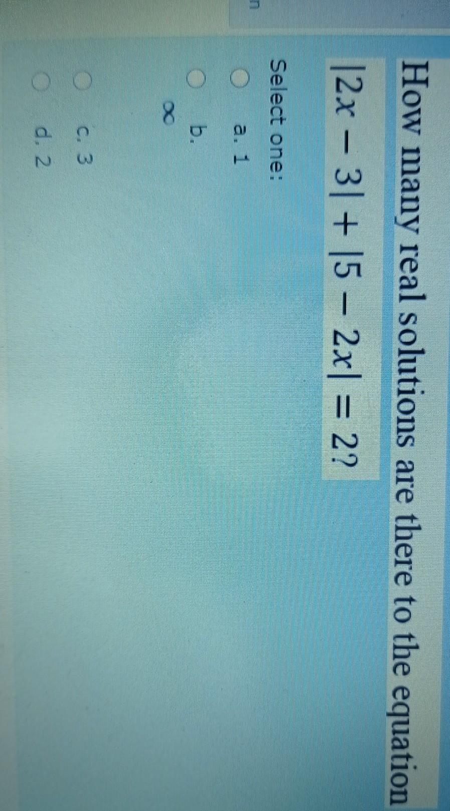 Solved How many real solutions are there to the equation |2x | Chegg.com