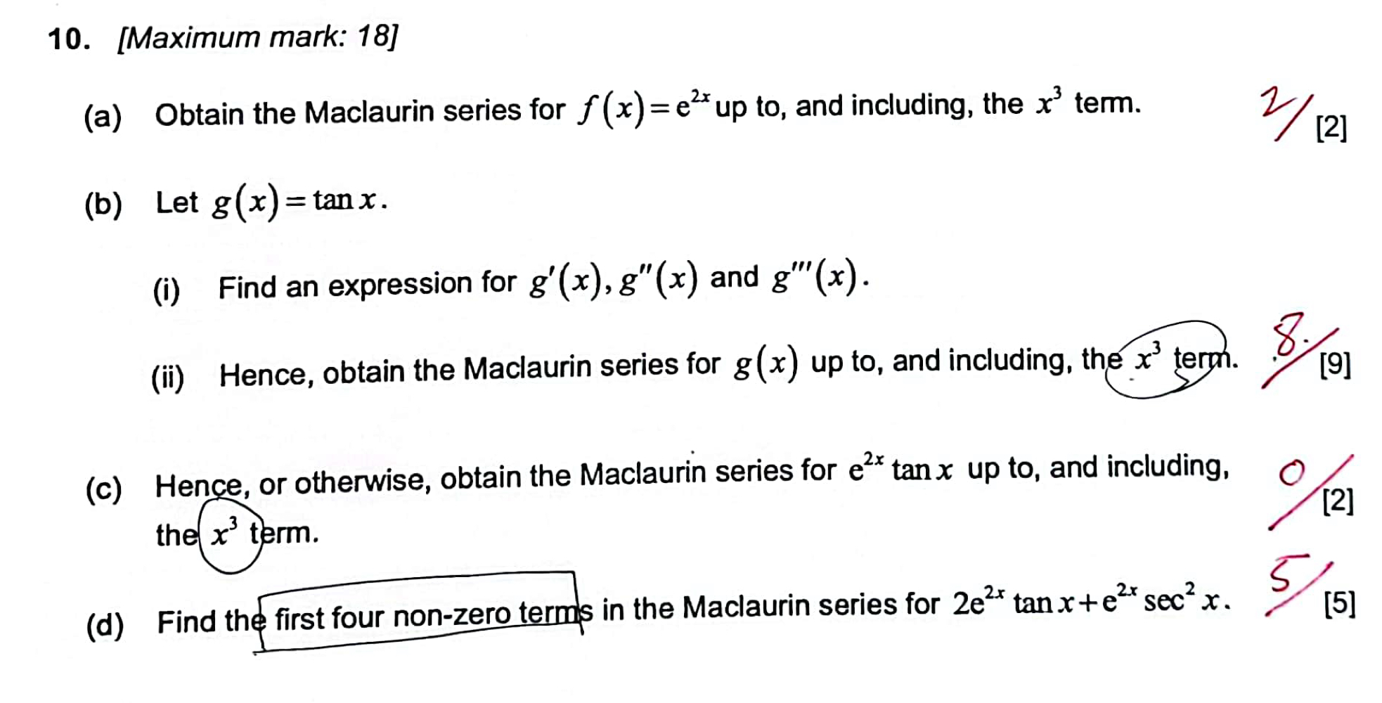 Solved [Maximum mark: 18](a) ﻿Obtain the Maclaurin series | Chegg.com