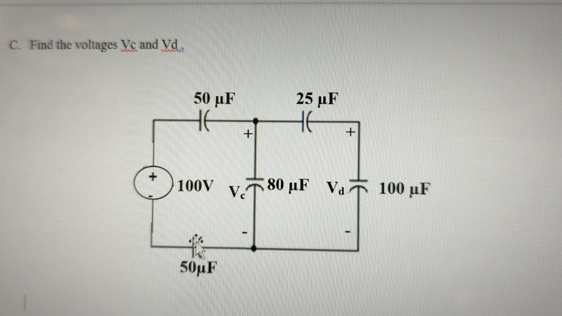 Solved C. Find the voltages Vc and Vd. | Chegg.com
