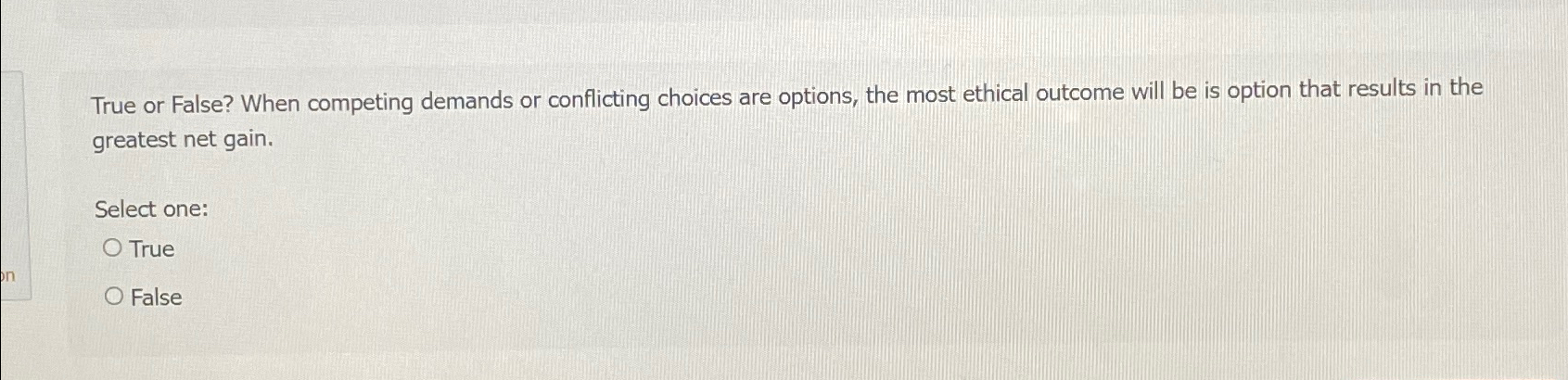 Solved True or False? When competing demands or conflicting | Chegg.com