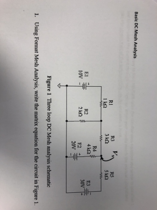 Solved Basic DC Mesh Analysis R3 3 k2 R5 R1 1 ks2 5 k2 R4 4 | Chegg.com