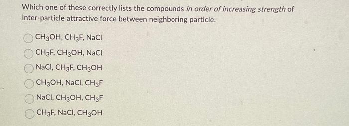 Solved Which one of these correctly lists the compounds in | Chegg.com