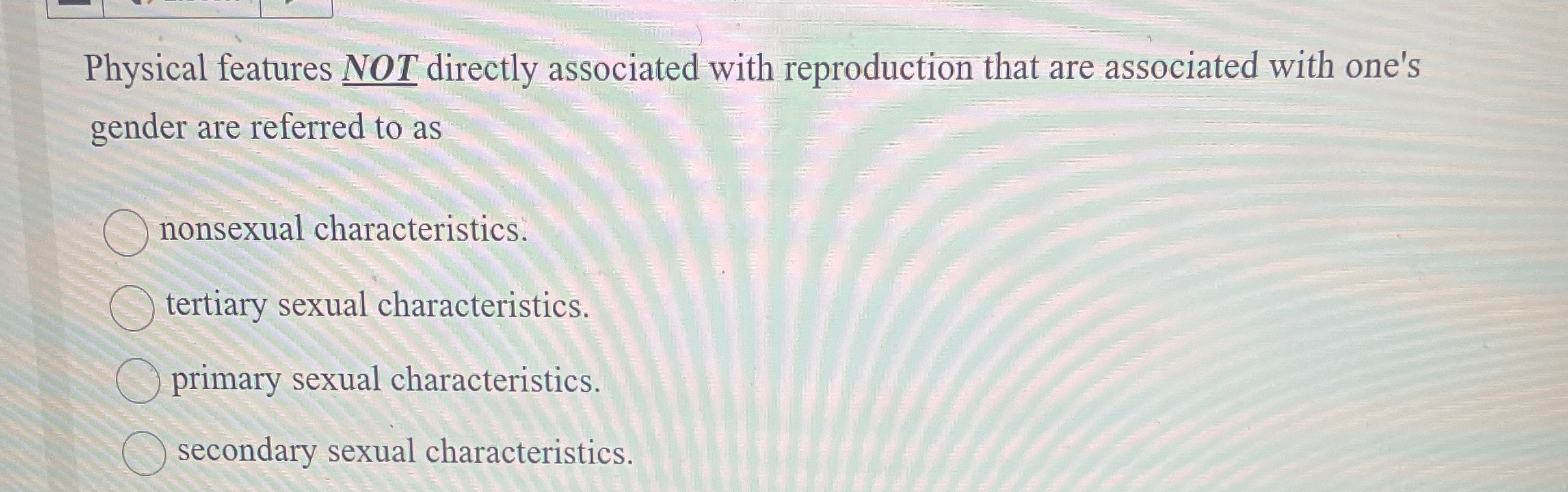 Solved Physical features NOT directly associated with | Chegg.com