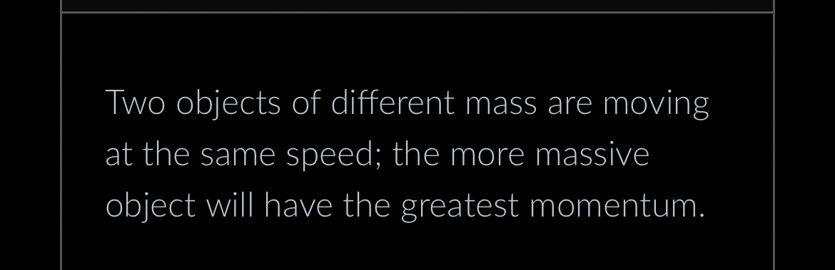 Solved Two objects of different mass are movingat the same | Chegg.com