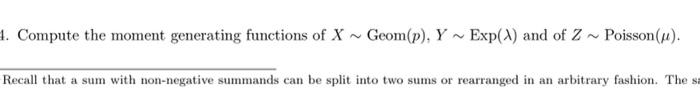 Solved Compute the moment generating functions of | Chegg.com