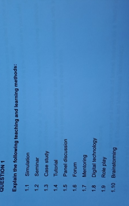 Solved QUESTION 1Explain the following teaching and learning | Chegg.com