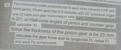 Solved Two intersecting shafts perpendicular to each other | Chegg.com