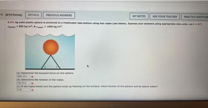 Solved A 371 kg solid plastic sphere is anchored to a | Chegg.com