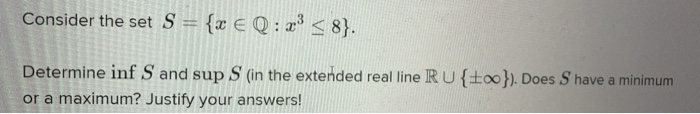 Solved Consider the set S = {x E Q:23