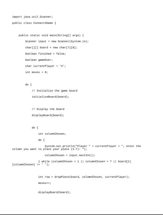 Solved import java,util.scanner; public class connect4Game | Chegg.com
