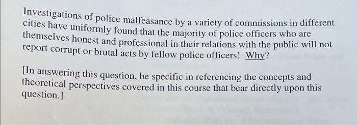 Investigations of police malfeasance by a variety of | Chegg.com