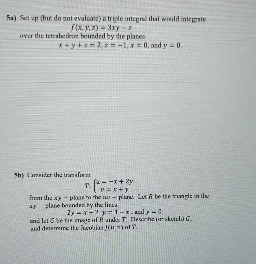 Solved a) Set up (but do not evaluate) a triple integral | Chegg.com